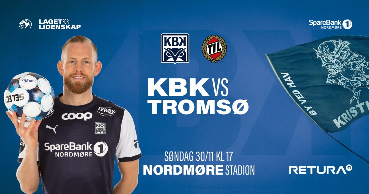 Velkommen til årets siste KBK-kamp! / Kristiansund
